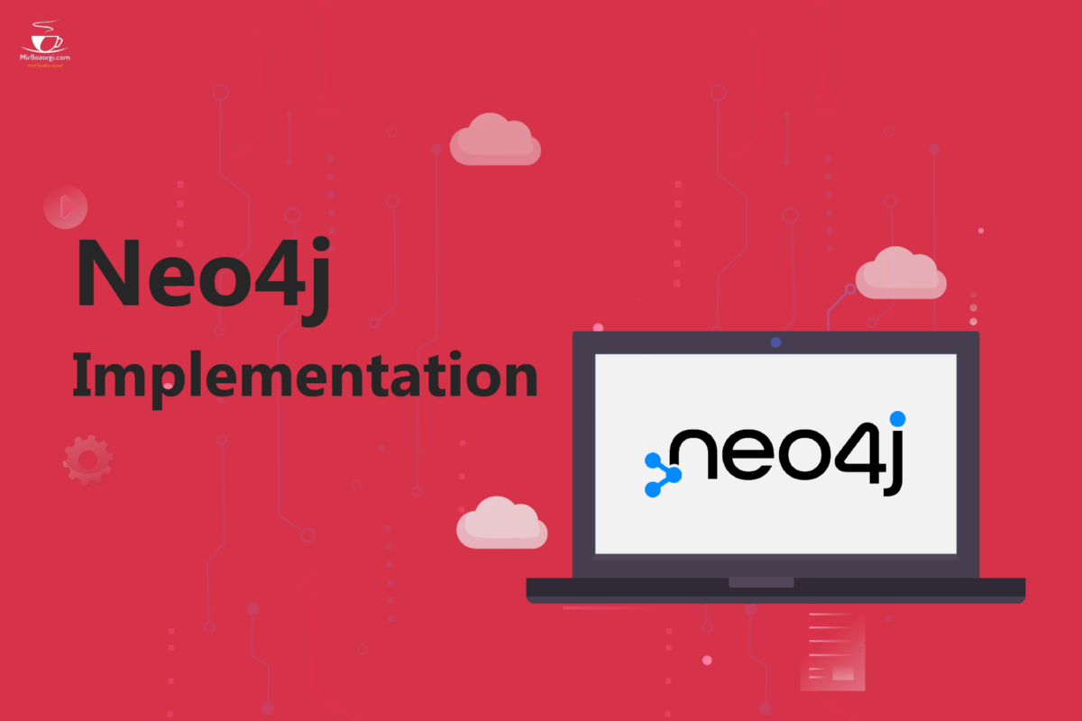 Neo4j Implementation – Mirbozorgi