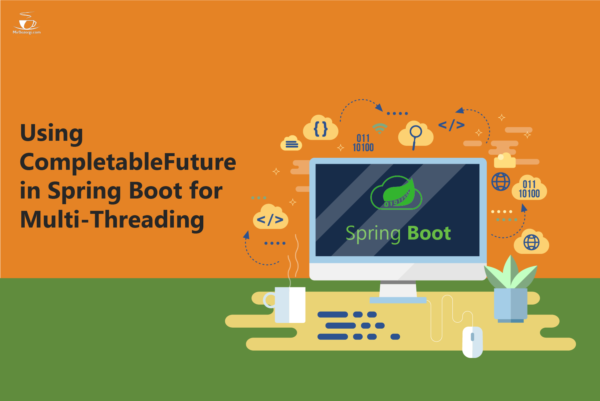 Using CompletableFuture in Spring Boot for Multi-Threading – Mirbozorgi